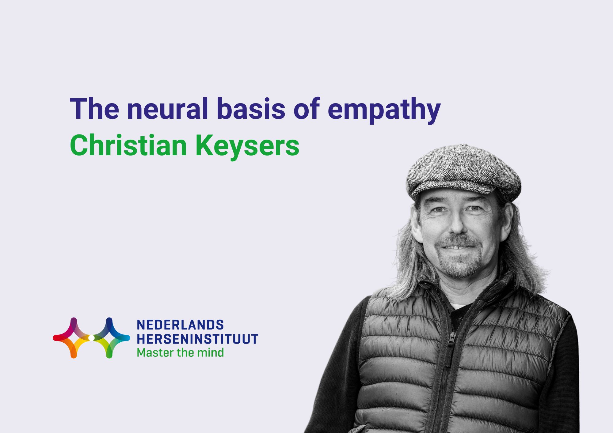 Neural basis of empathy - Christian Keysers - Netherlands Institute for ...